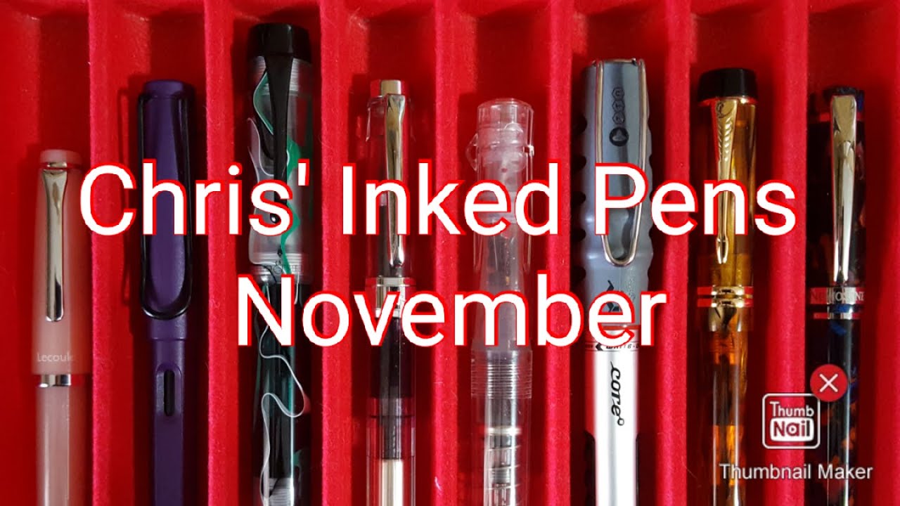 Chris' Inked Pens - November 2021 - YouTube