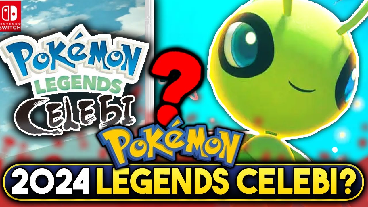 POKEMON RUMORS! NEW LEGENDS CELEBI GAME FOR 2024! NEW POKEMON FORMS ...