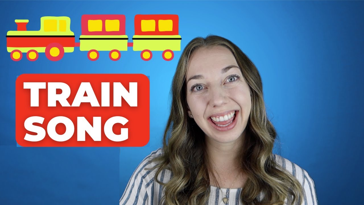 Train Song | Early Speech Sounds | Speech Therapy for Kids ...