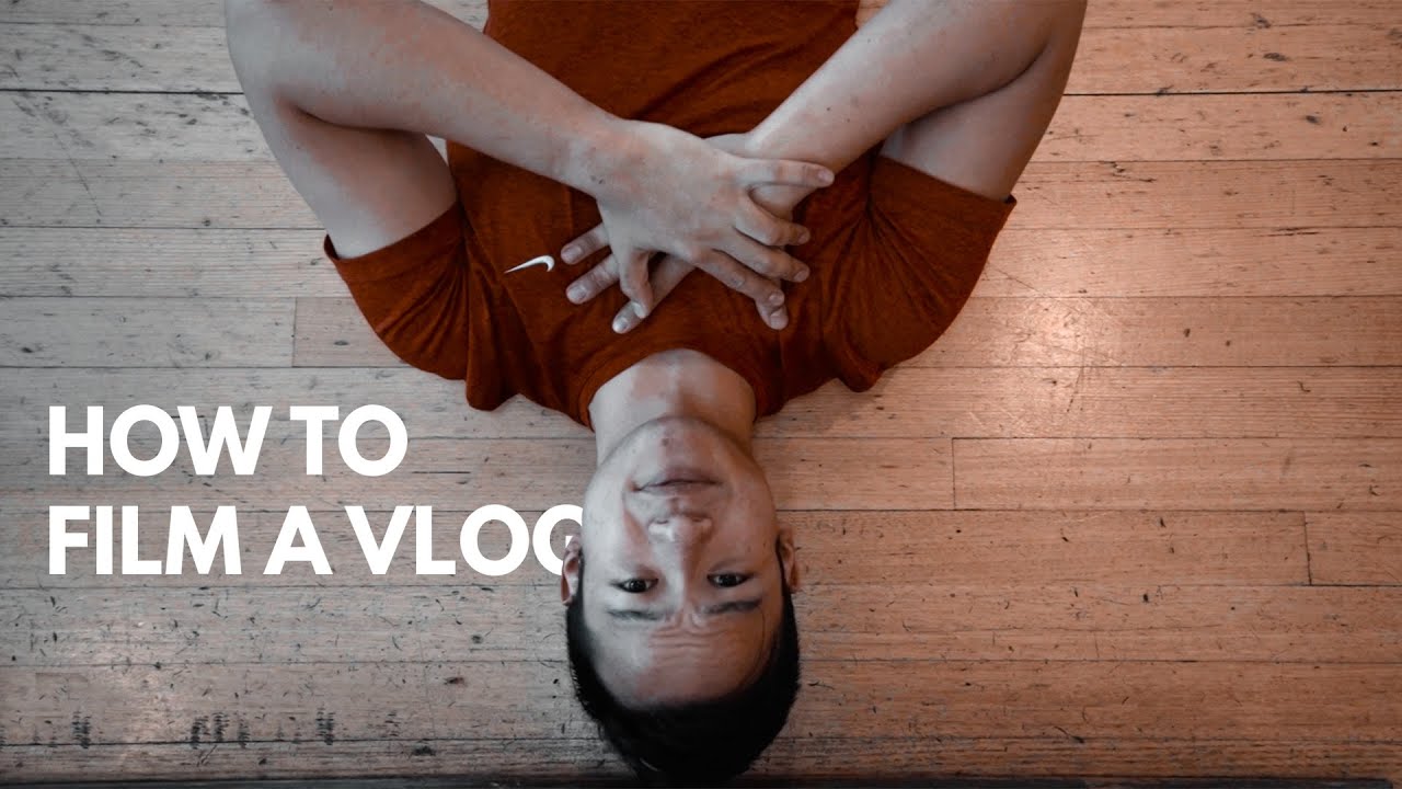 A Vlog on How to Film a Vlog - YouTube