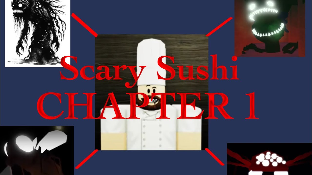 AHHHH! WHAT IS HAPPENING?! | Roblox - Scary Sushi | Chapter 1 - YouTube
