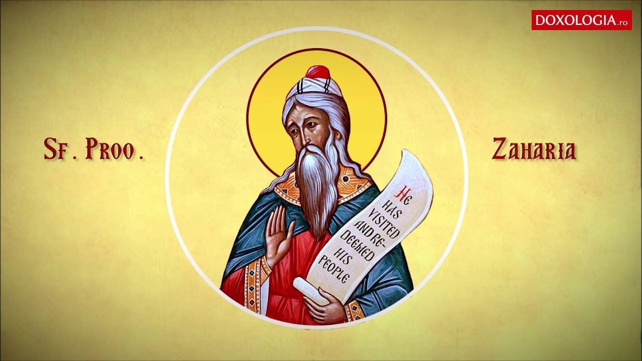 Sfantul Proroc Zaharia - 8 Februarie - YouTube