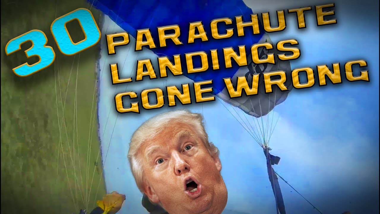 30 Parachute Landings gone WRONG! Fail Compilation - YouTube
