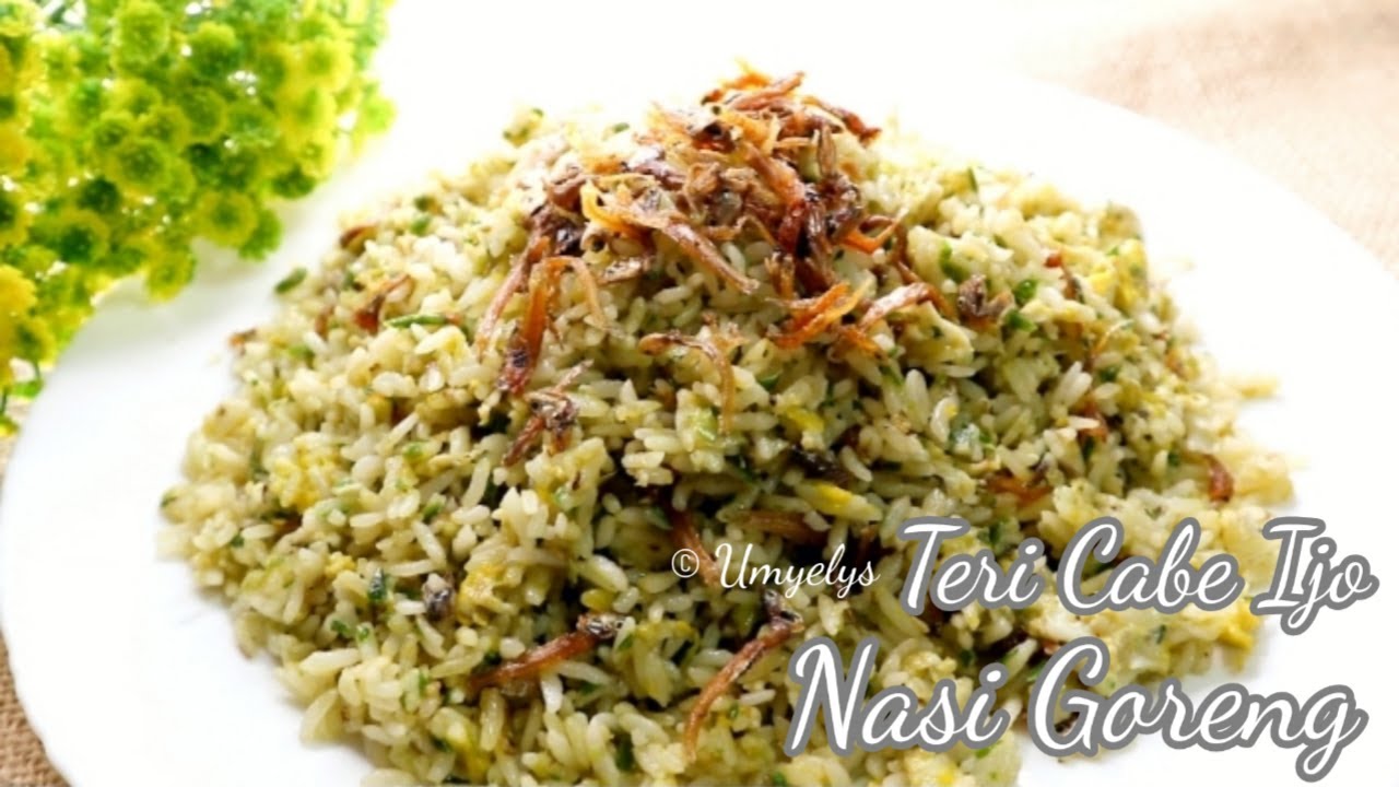 Nasi Goreng Teri Cabe ijo - YouTube