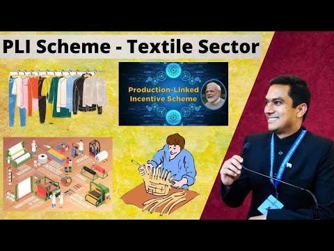 PLI Scheme - Textile Sector - YouTube