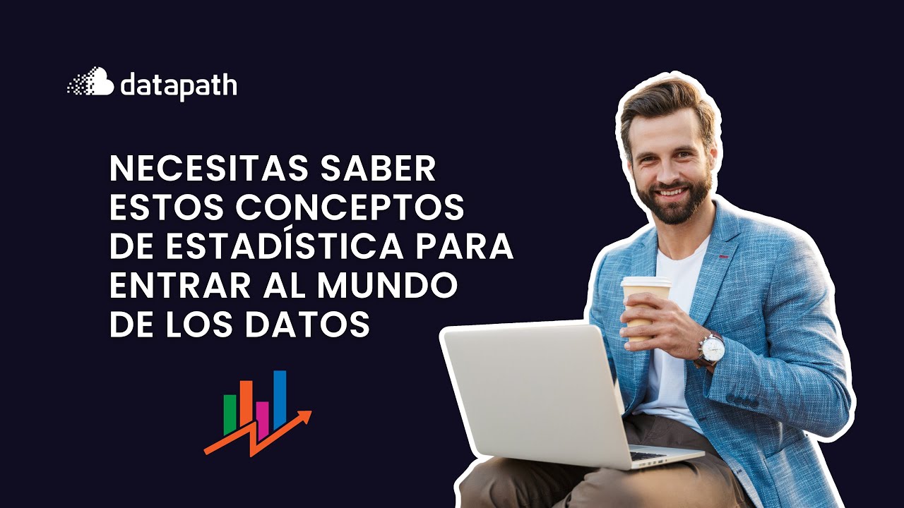 Necesitas saber estos conceptos de estadística para entrar al mundo de ...