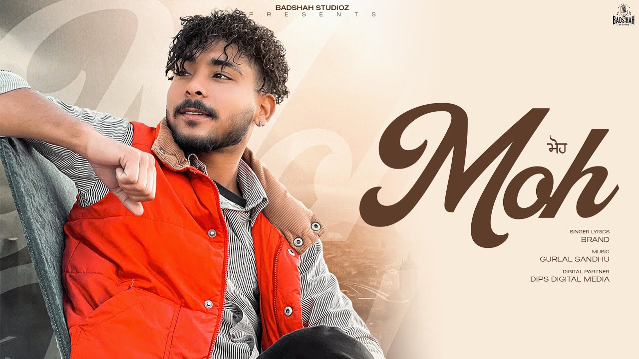 MOH | Singer - Brand | Gurlal pb31 | New Punjabi Song 2025 - YouTube
