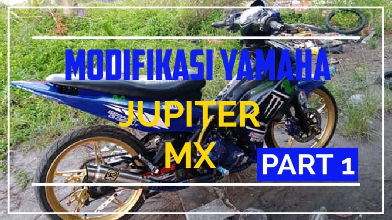KUMPULAN YAMAHA JUPITER MX OLD,NEW,KING ( BIRU ) - YouTube
