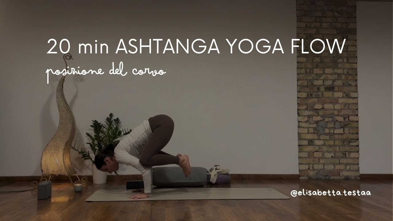20 min ashtanga yoga flow (posizione del corvo) | lezione in italiano ...