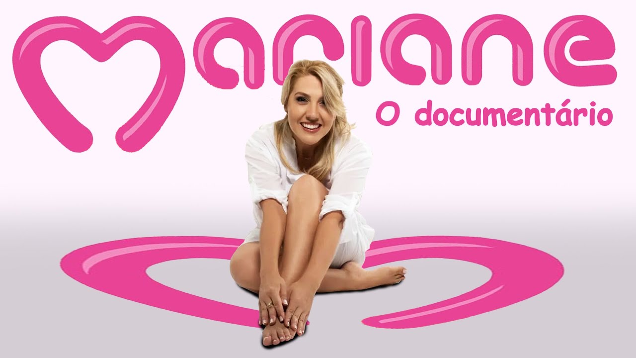 Mariane - o documentário - YouTube