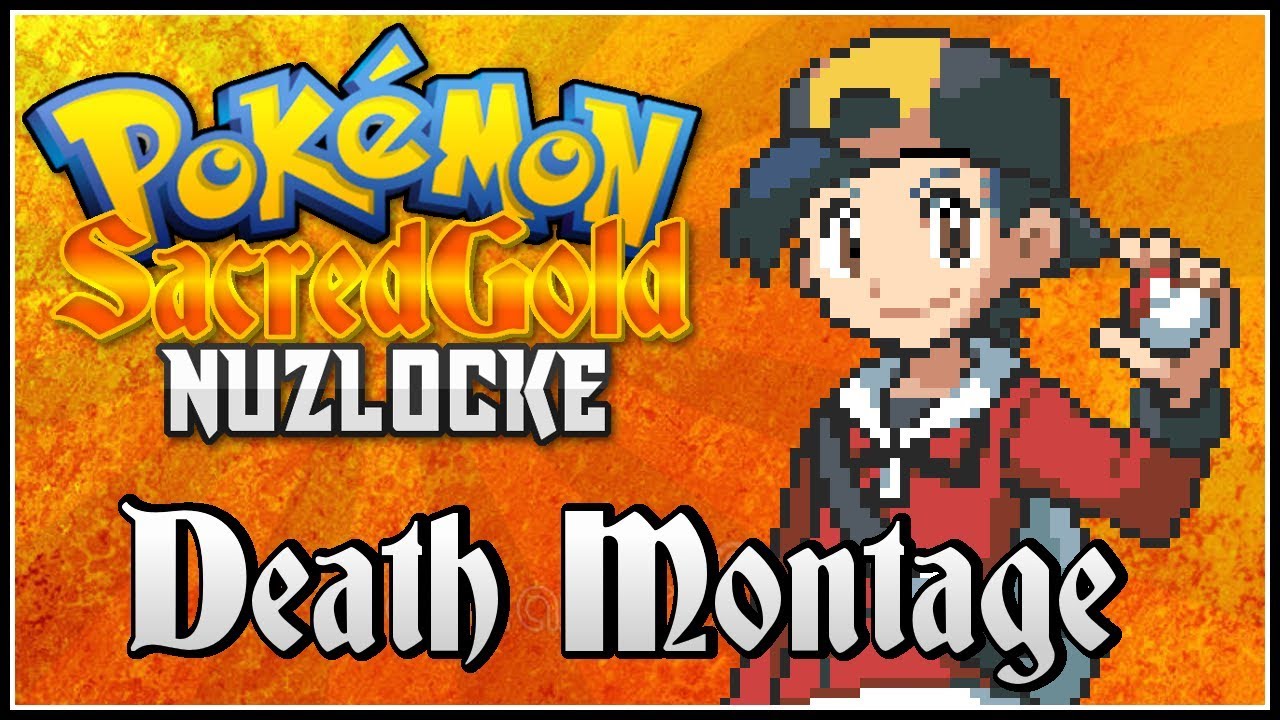 Pokémon SacredGold Nuzlocke Death Montage - YouTube