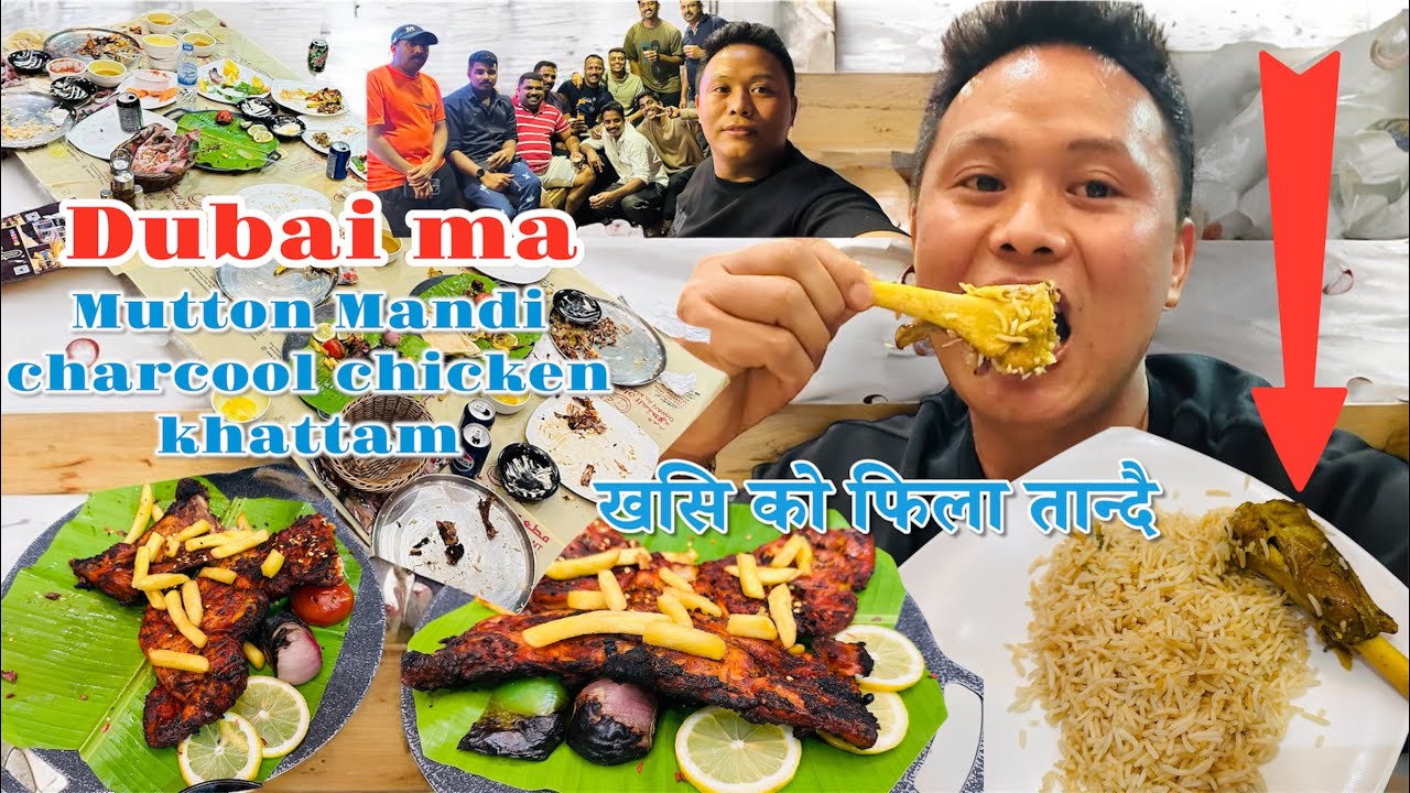Dubai ma नेपाली र indian मिलेर खसि सिङगै खत्तम Food Vlog Mutton mandi ...