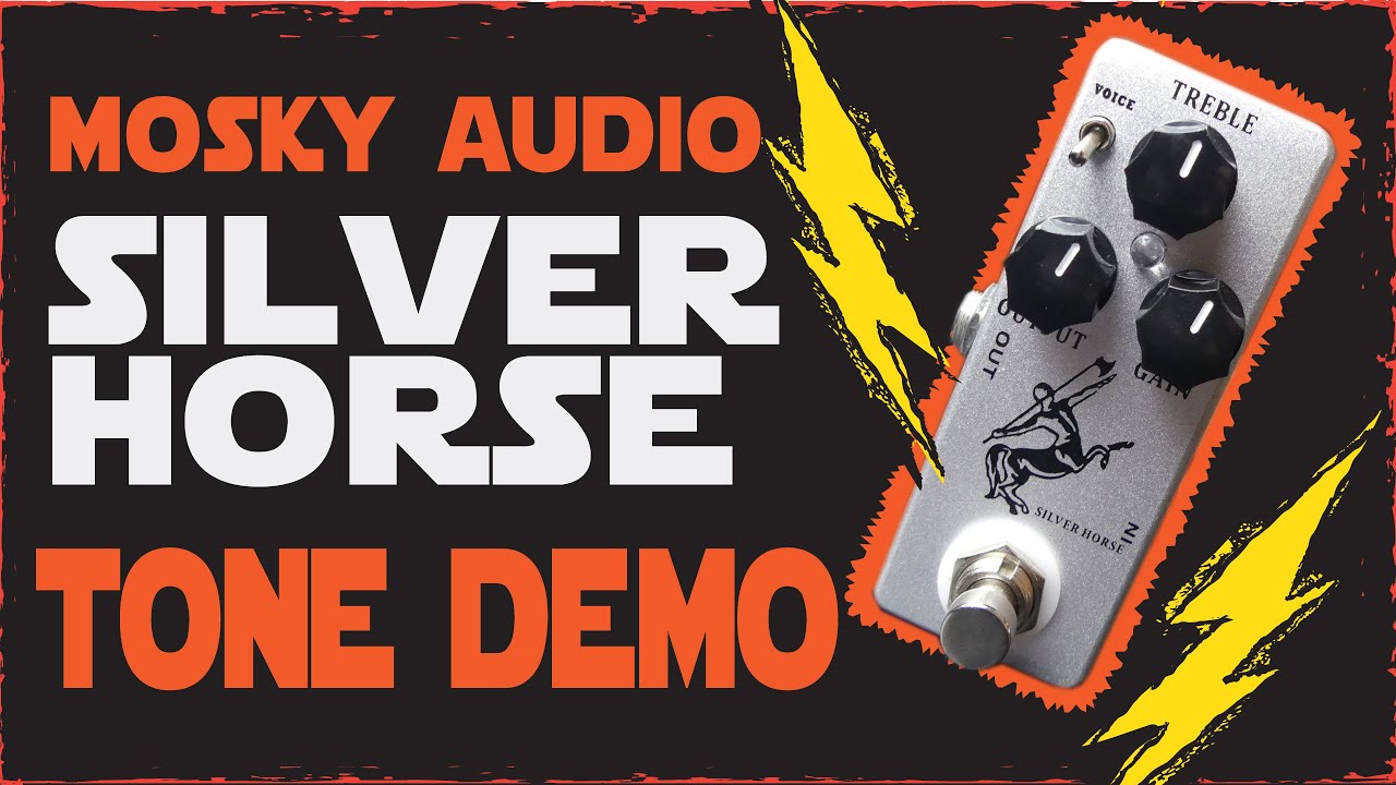 Dr. Madtone - MOSKY Audio - Silver Horse (Overdrive) [Klon Centaur ...