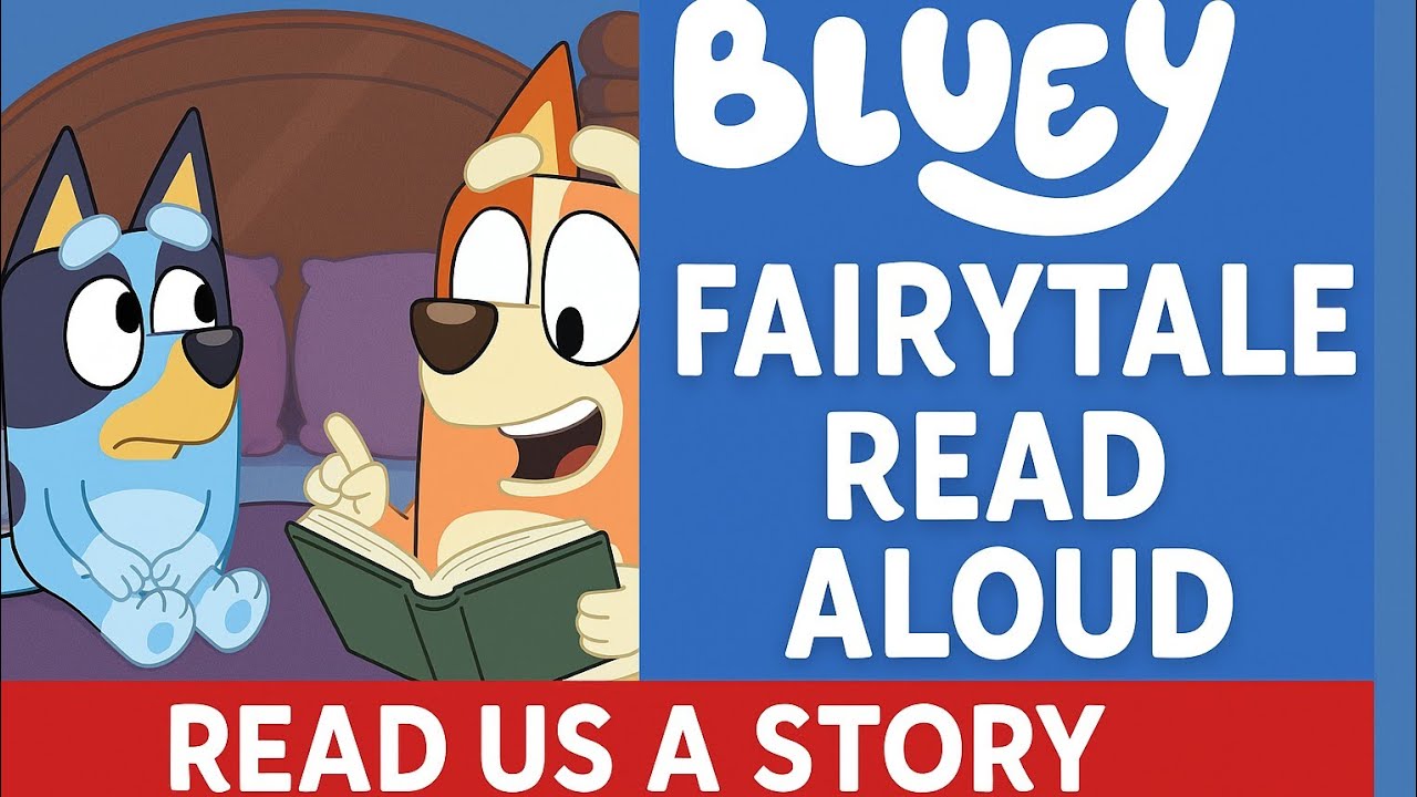 Bluey: Fairytale - Read Aloud - YouTube