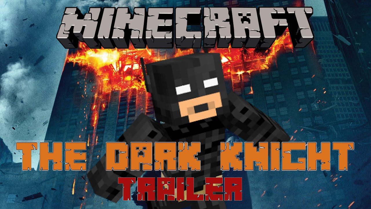 Minecraft Dark Knight Trailer - YouTube