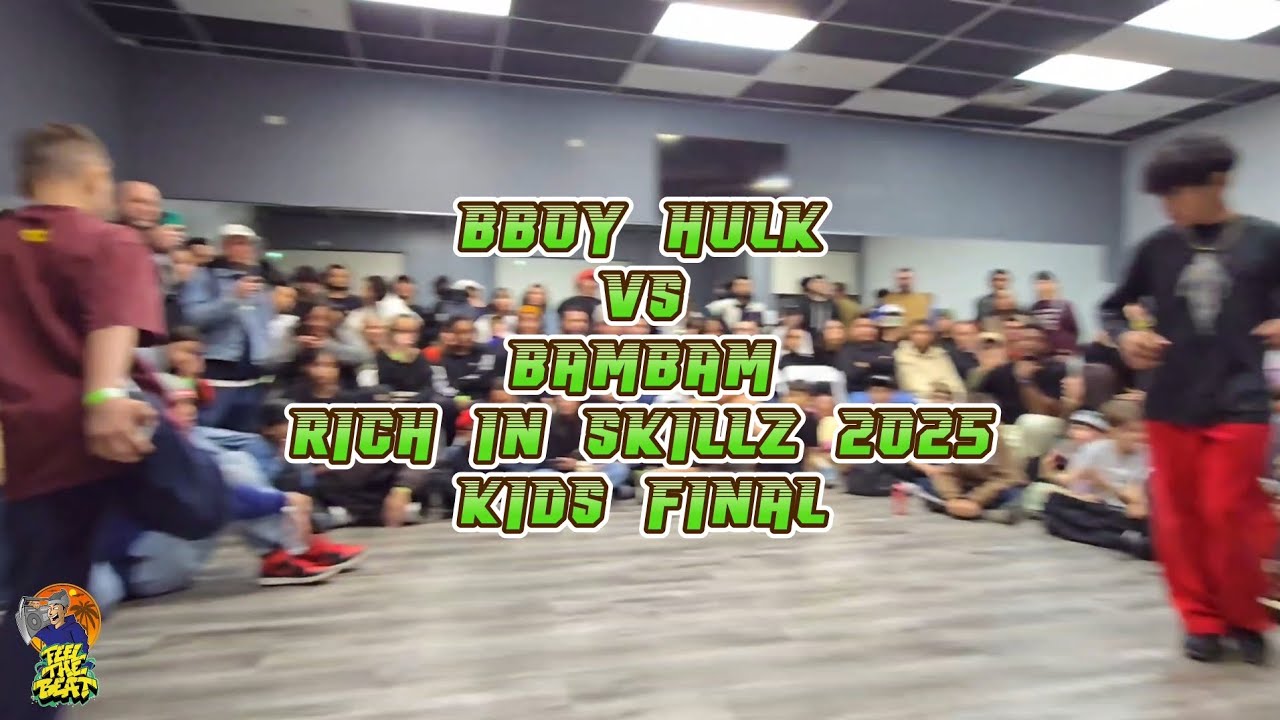 BBOY HULK VS BBOY BAM BAM-RICH IN SKILLZ 2025 BY ALCHEMY BREAKING-KIDS ...