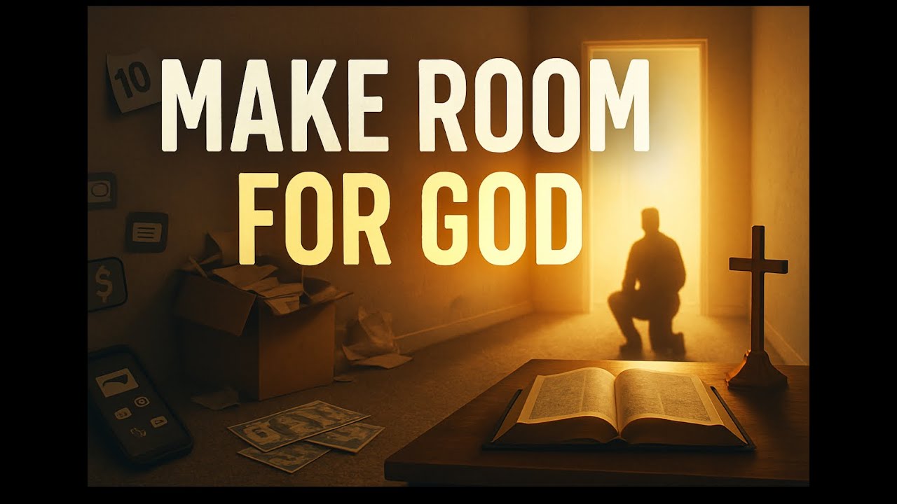 Making Room For God - YouTube