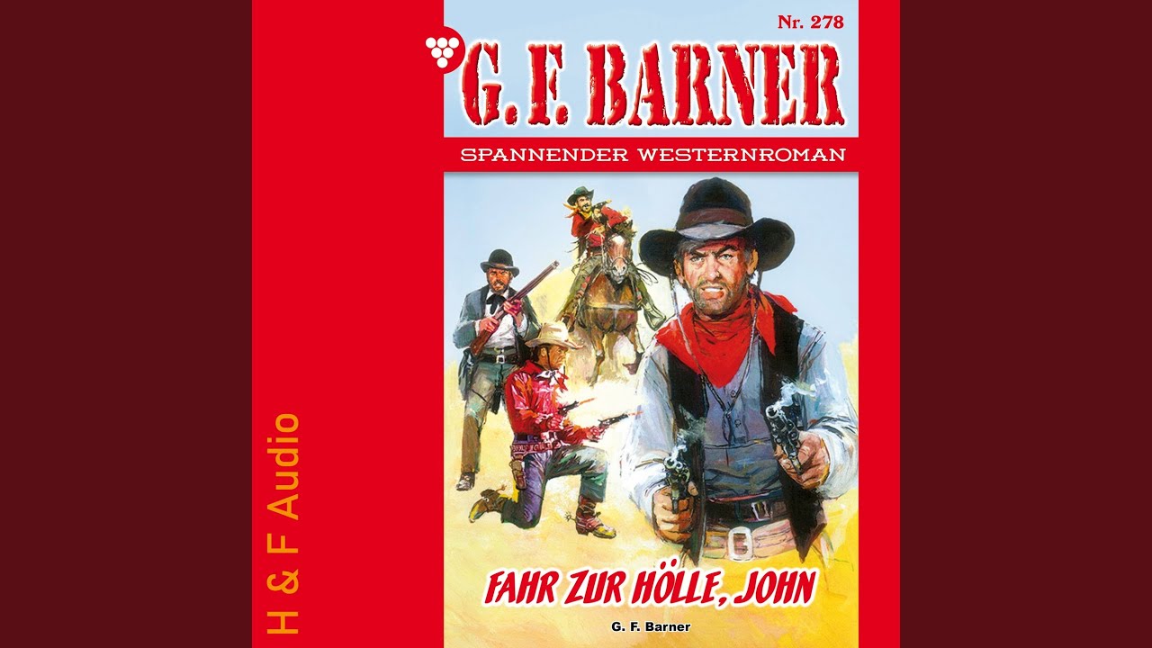 Kapitel 33 - Fahr zur Hölle, John - G. F. Barner, Band 278 - YouTube
