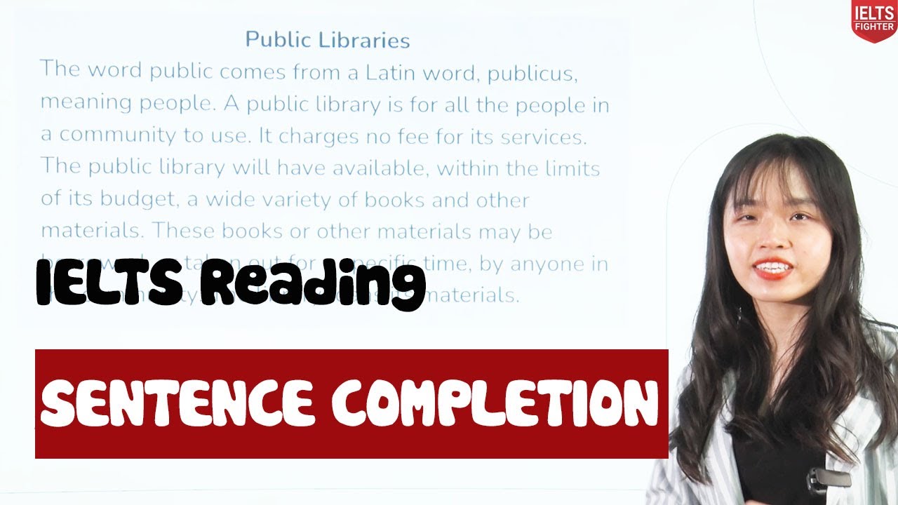 IELTS Reading: Ghi điểm SENTENCE COMPLETION| IELTS FIGHTER - YouTube