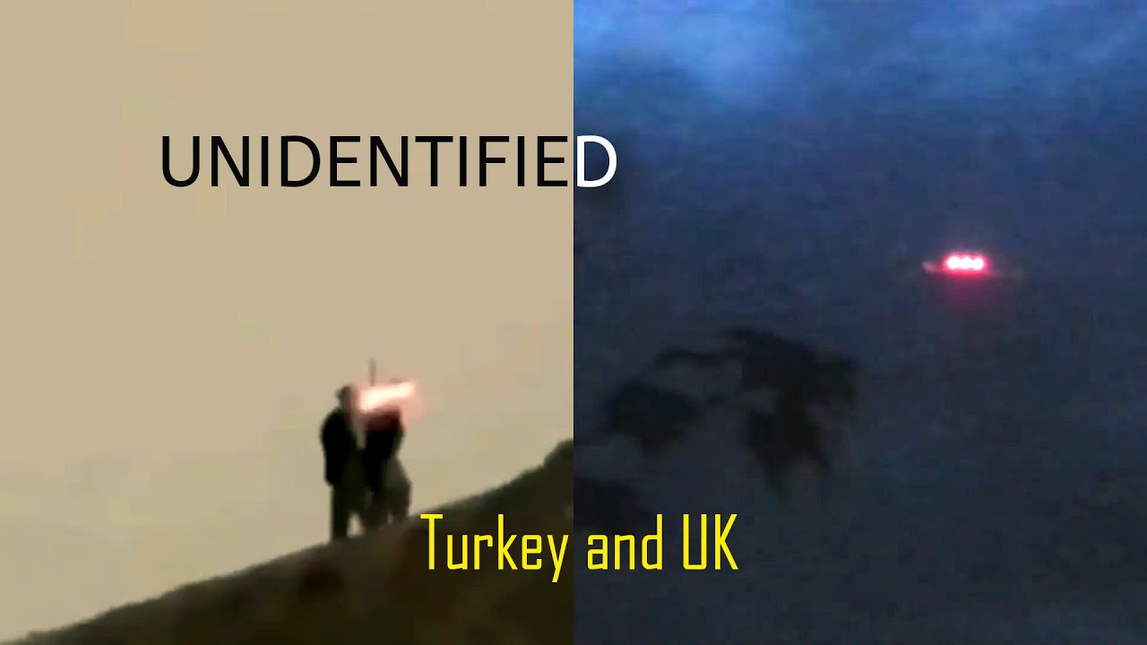 UNIDENTIFIED Turkey and UK #UAP #UFO #OVNI - YouTube