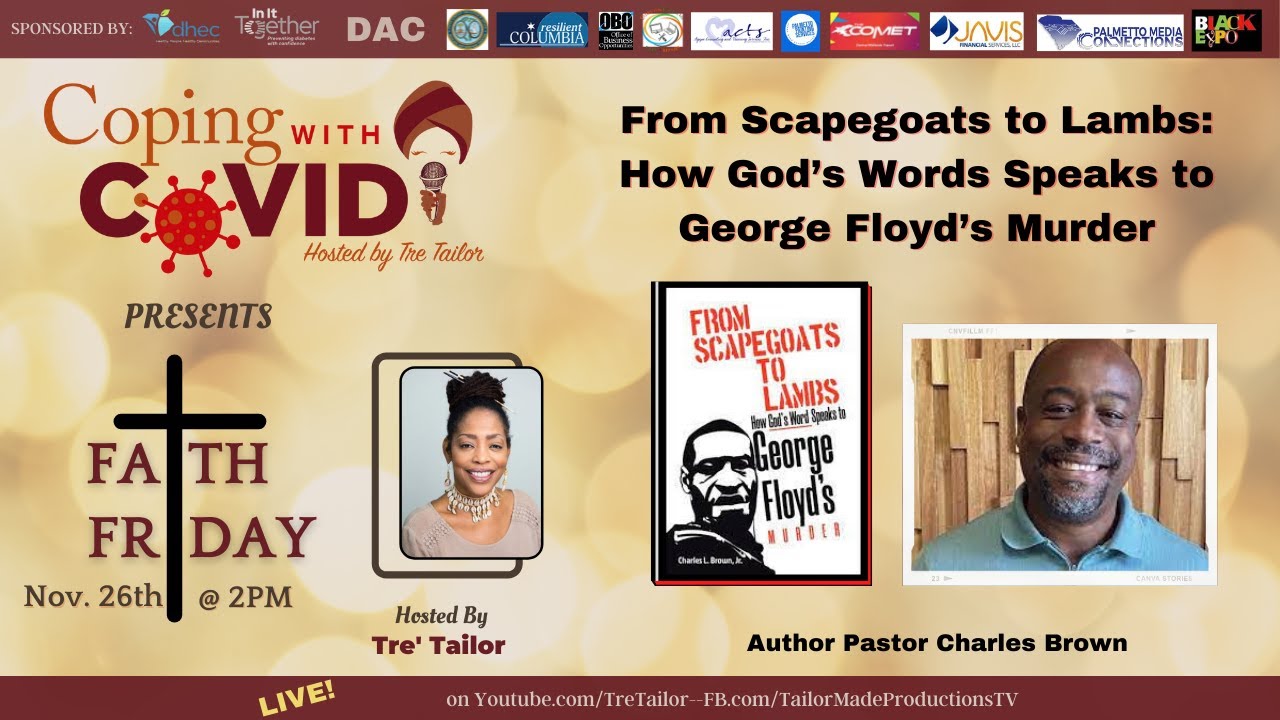 Coping with COVID with Tre' Tailor! Faith Friday with Rev. Charles ...