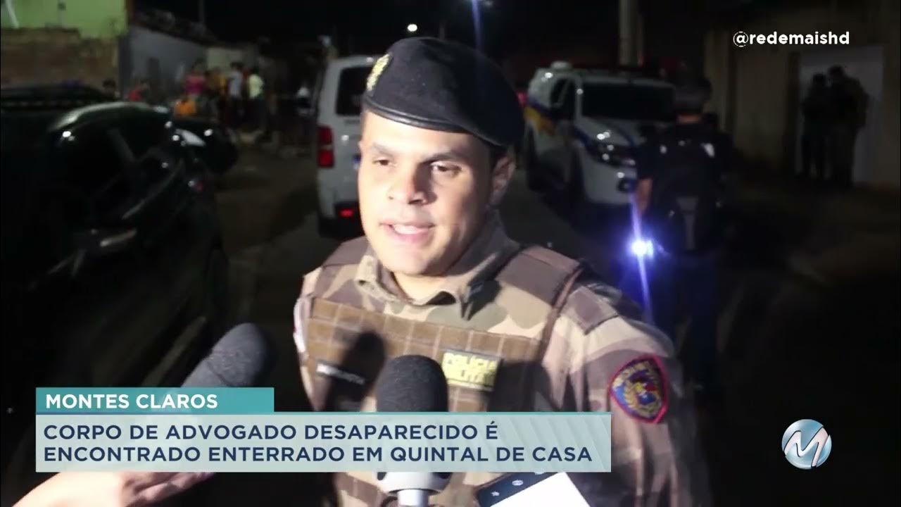 Corpo De Advogado é Encontrado Concretado Em Montes Claros Youtube