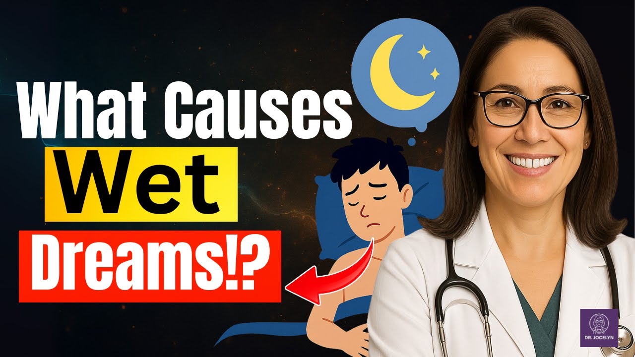 UROLOGIST: Explains Nocturnal Emissions (aka Wet Dreams, Nightfall ...