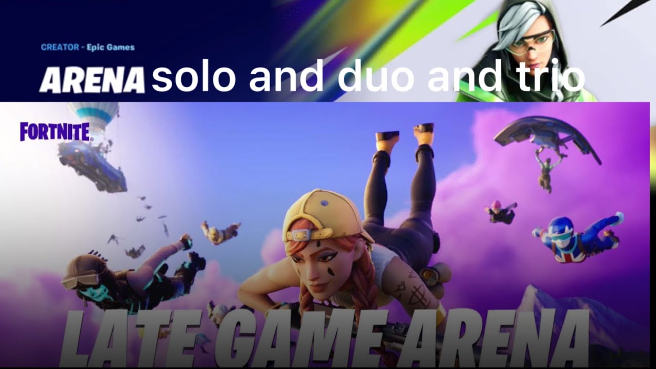 Live ARENA and late game ARENA Fortnite chapter 3 season 3) - YouTube