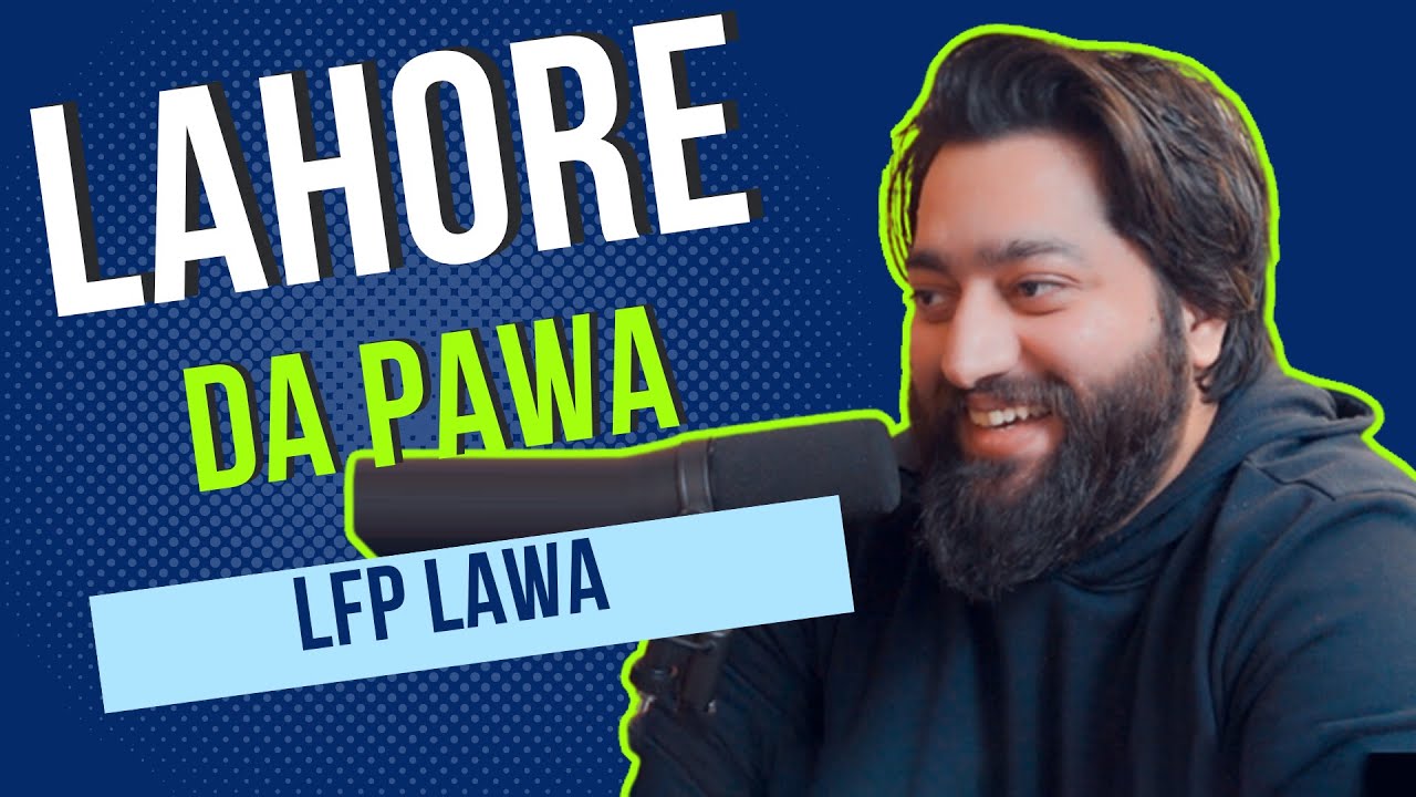 Lahore Da Pawa LFP Lawa | Lahore Food Posting |Food Podcast | Aoun Ali ...