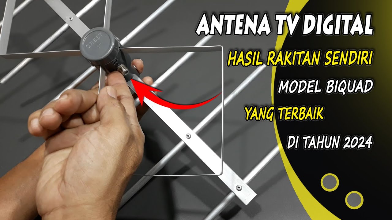 ANTENA TV Digital TERBAIK! Antena BIQUAD Sinyal KUAT Channel BANYAK ...