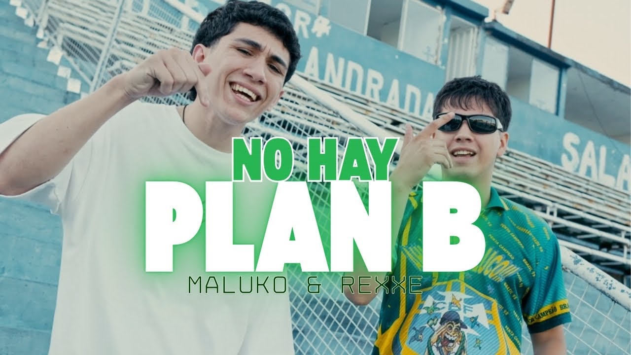 No Hay Plan B - Maluko & Rexxe - YouTube