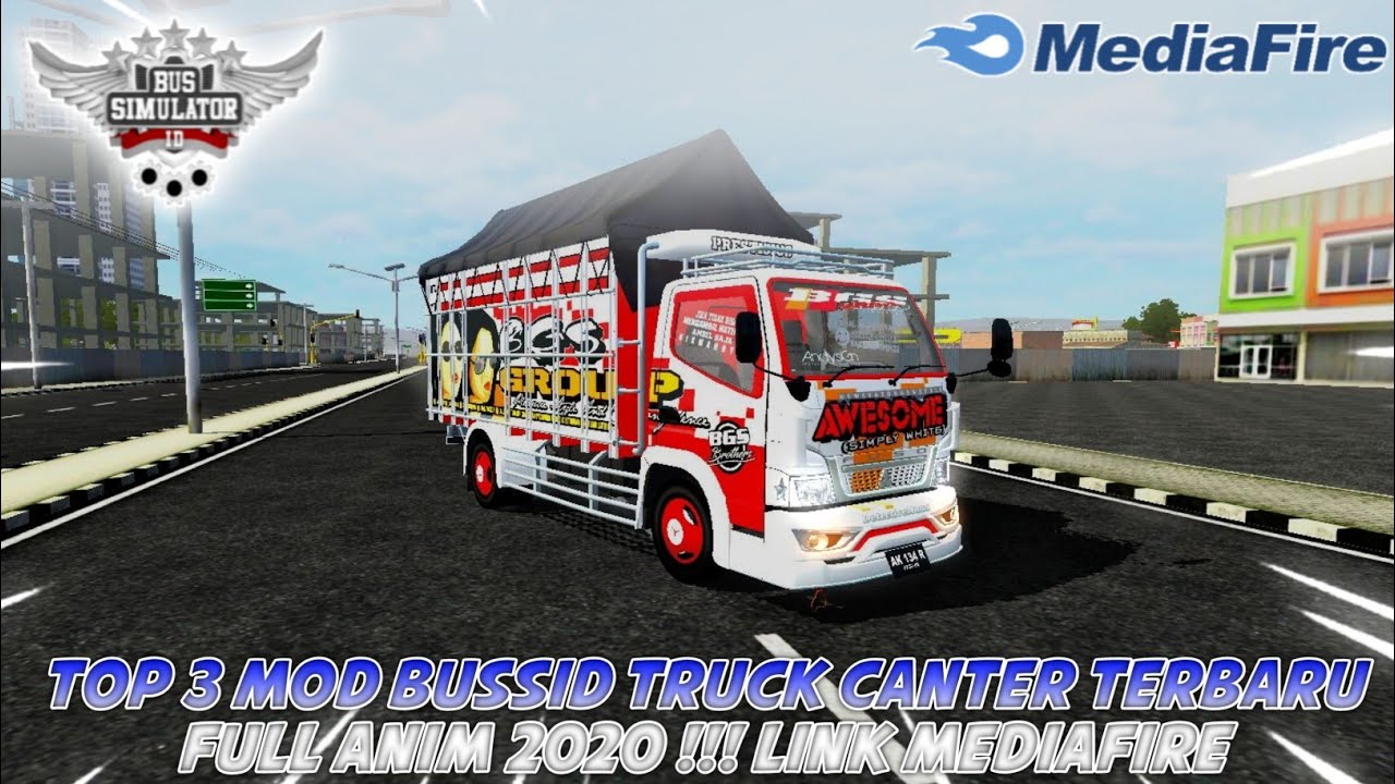 BAGI - BAGI 3 MOD BUSSID TRUCK CANTER TERBARU FULL ANIM 2020 !!! LINK ...