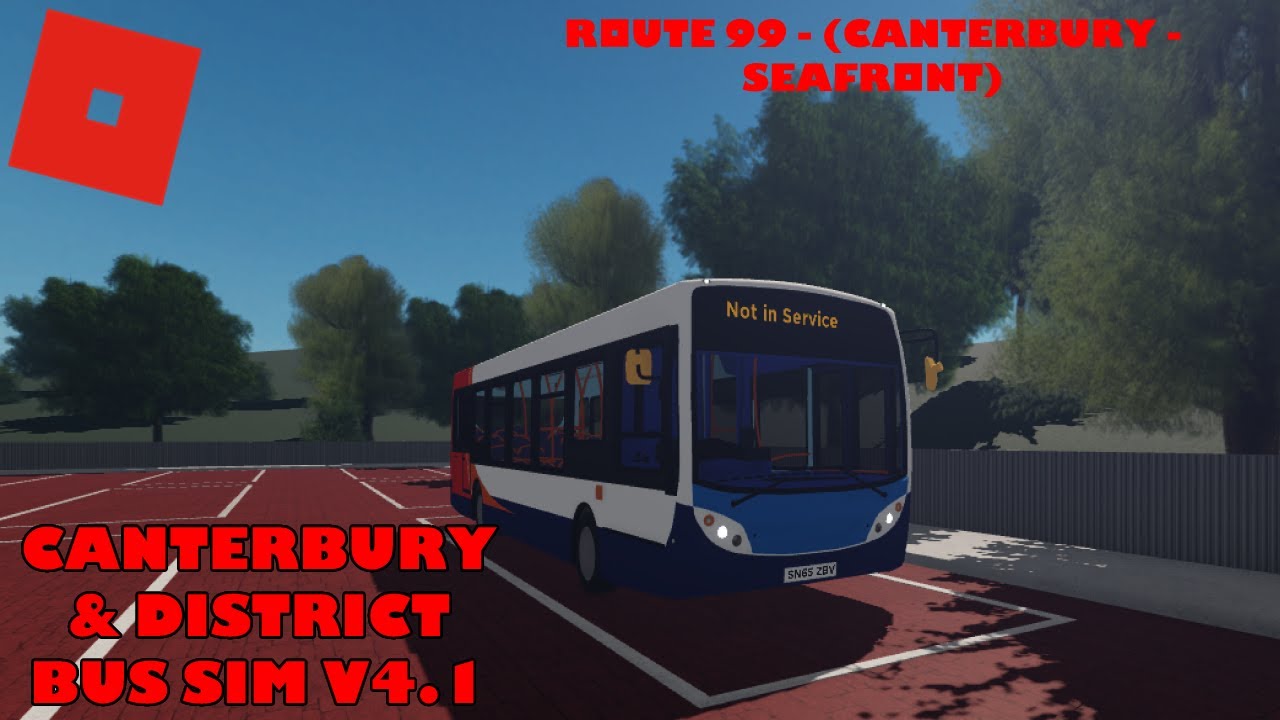 Roblox | Canterbury & District Bus Simulator | Route 99 Canterbury Bus ...