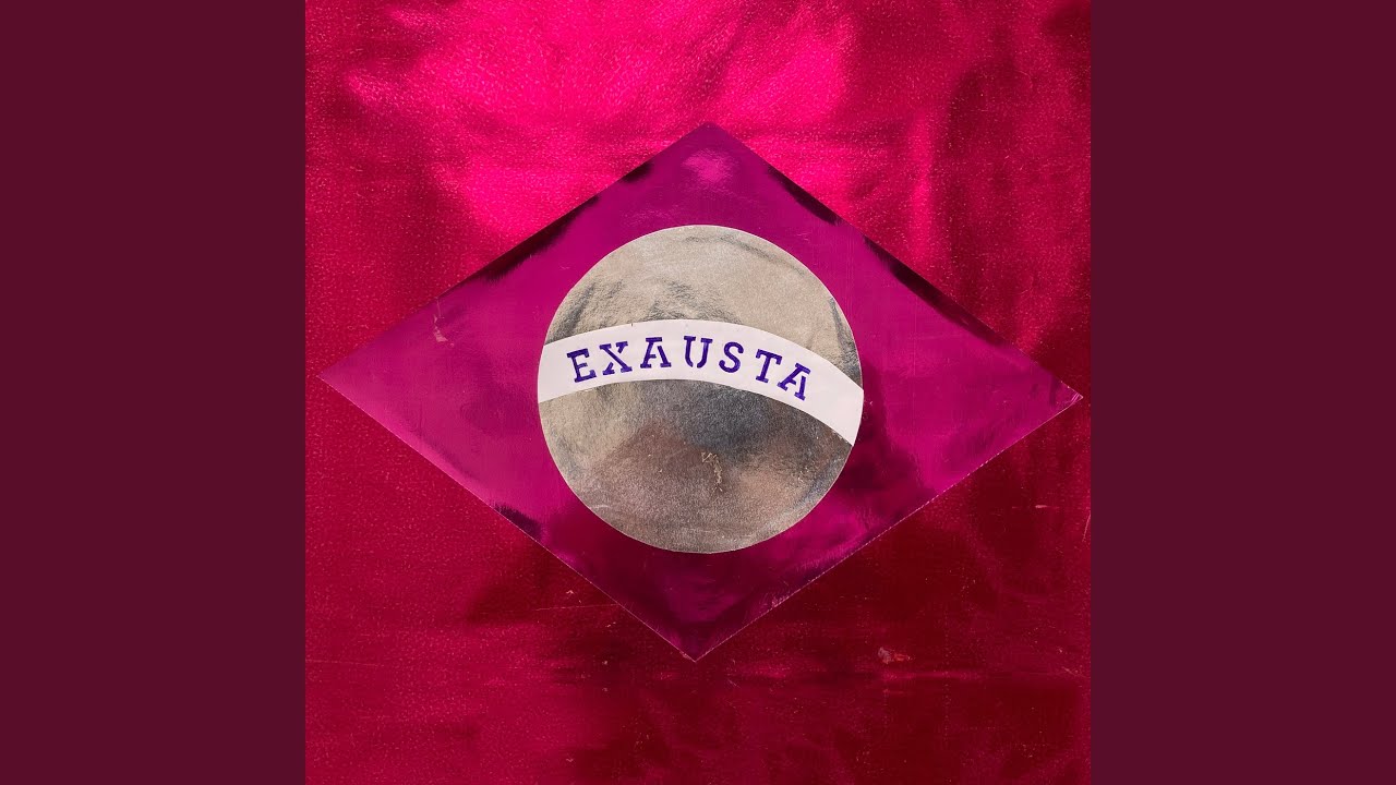 Exausta - YouTube