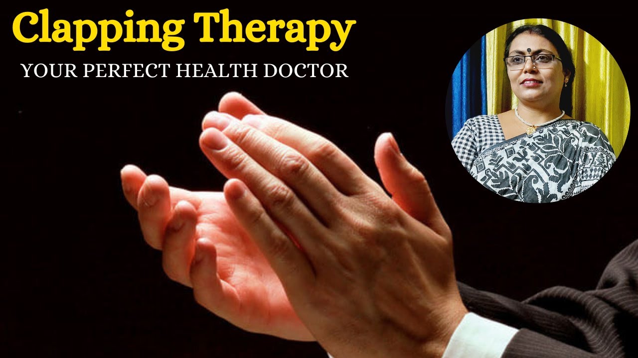 Explore the Unknown health benefits of Clapping Therapy!👏 - YouTube
