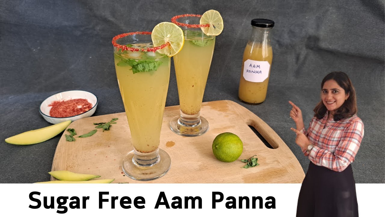 Sugar Free Aam Panna | शुगर फ्री आम पन्ना | Diabetic Friendly Drinks | Nirali Jain - YouTube