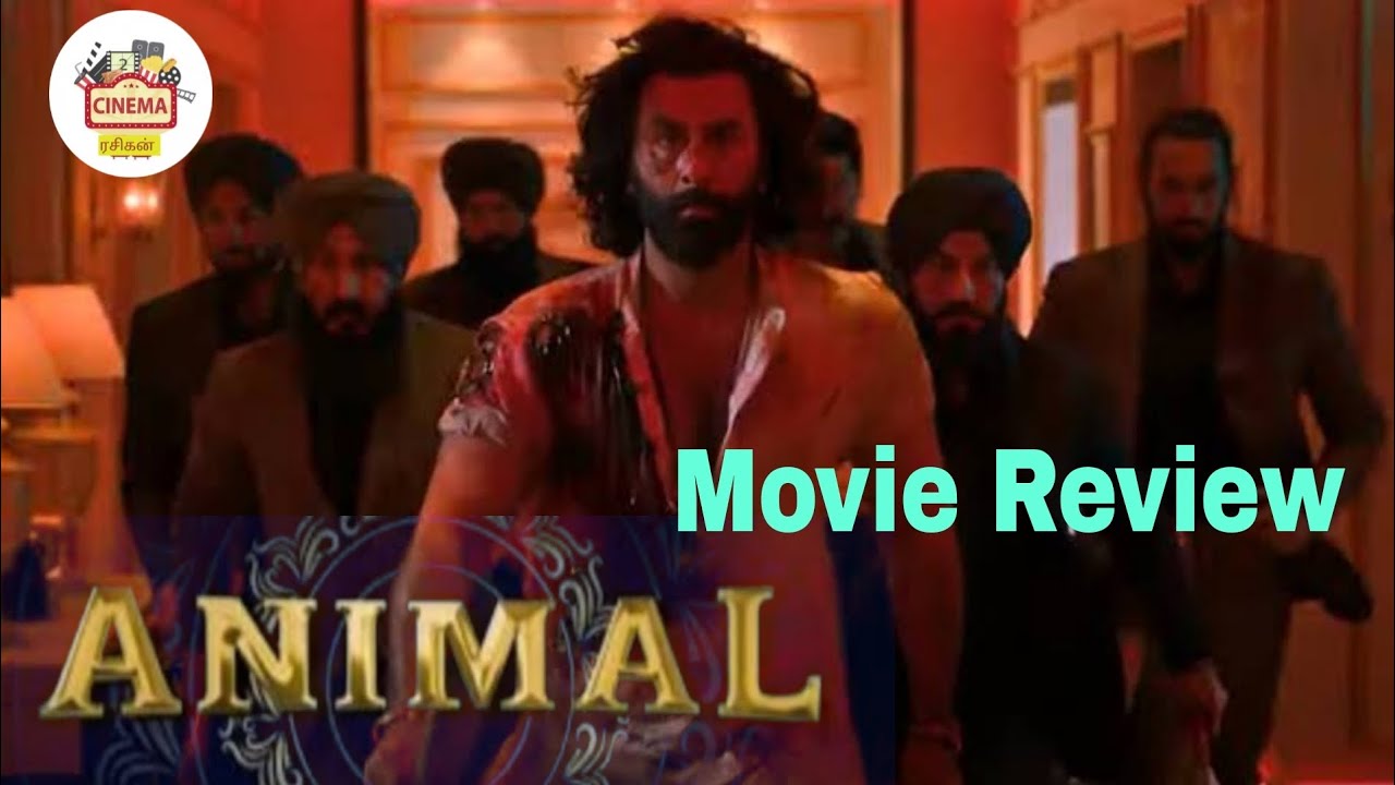 Animal Review Tamil | Animal Movie Review in Tamil | Animal Review ...