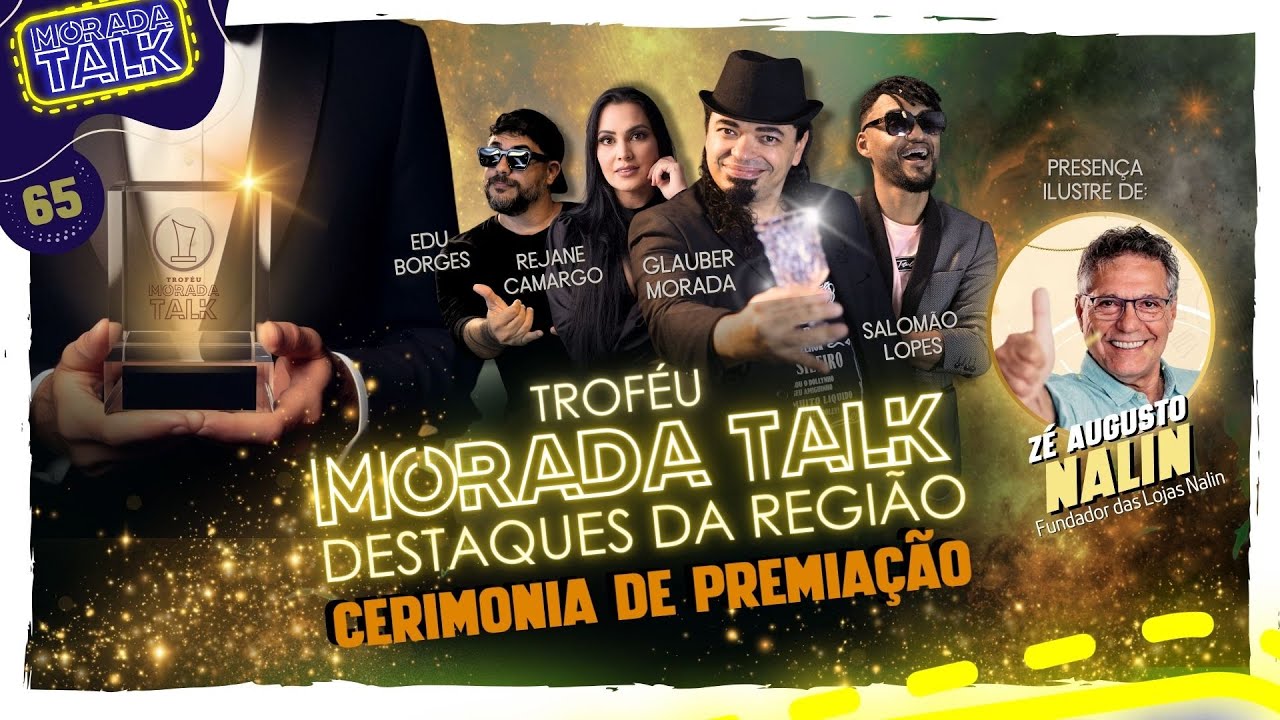 Morada Talk Show Cerimônia do Troféu Destaques da Região - EP.#65 - YouTube