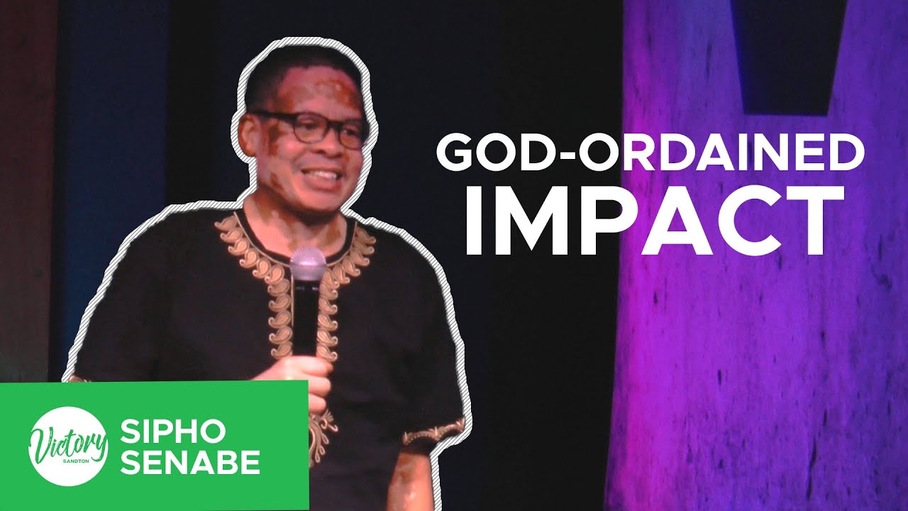 Sipho Senabe | God-Ordained Impact - YouTube