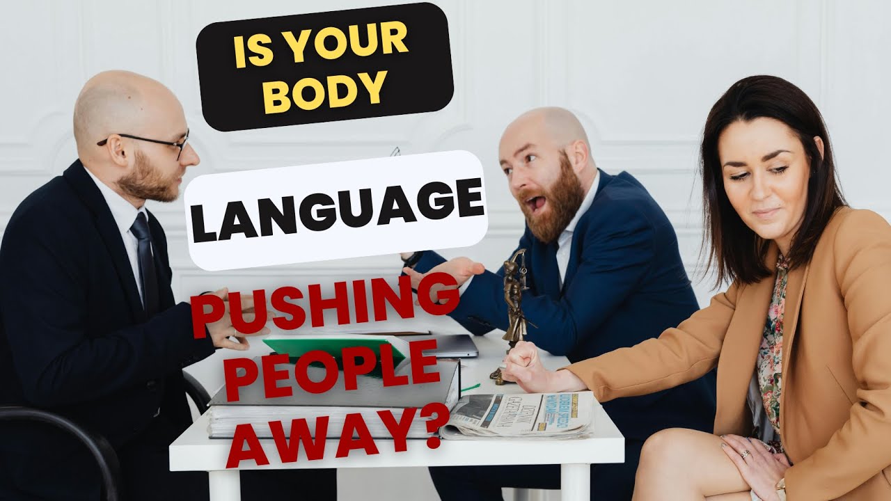 You’re Saying More Than You Think: The Power of Good Body Language ...