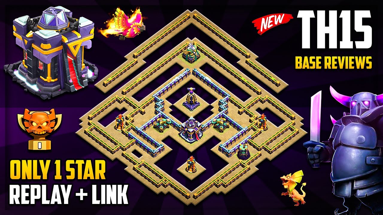 Only 1 Star TH15 War Base Link With Replay PROOF | 100% Secure TH15 For ...