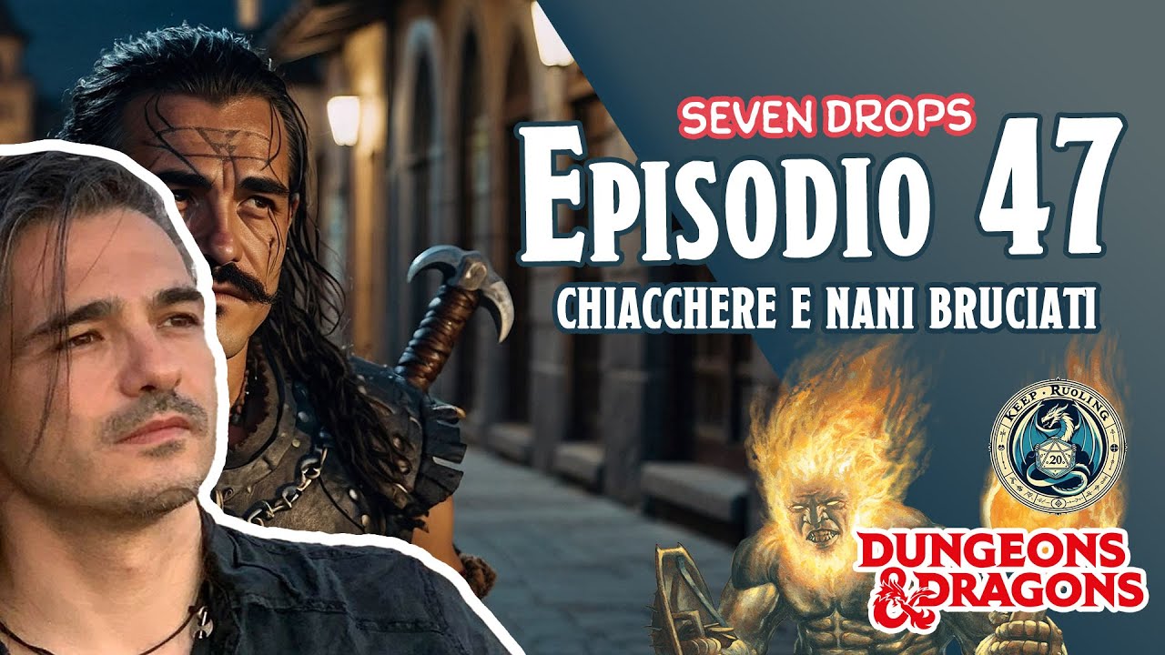 D&D 5E I SEVEN DROPS E47: CINEMA E GDR I KEEPRUOLING - YouTube