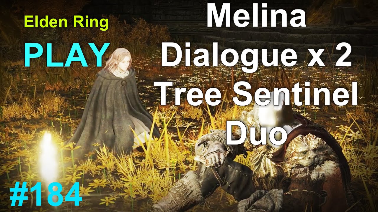 Elden Ring Tree Sentinel Duo BOSS Fight and Melina Dialogues Part 184 ...