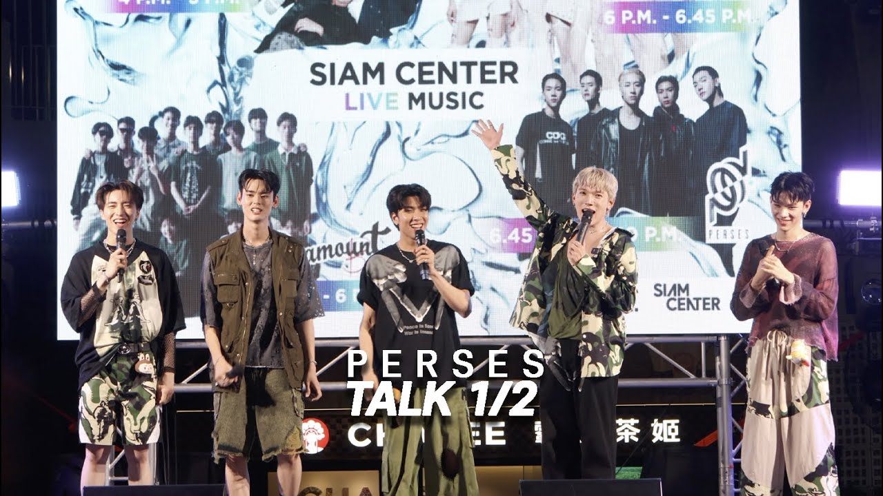 TALK Part 1/2 - PERSES / Siam Center Live Music | 01.05.2024 - YouTube
