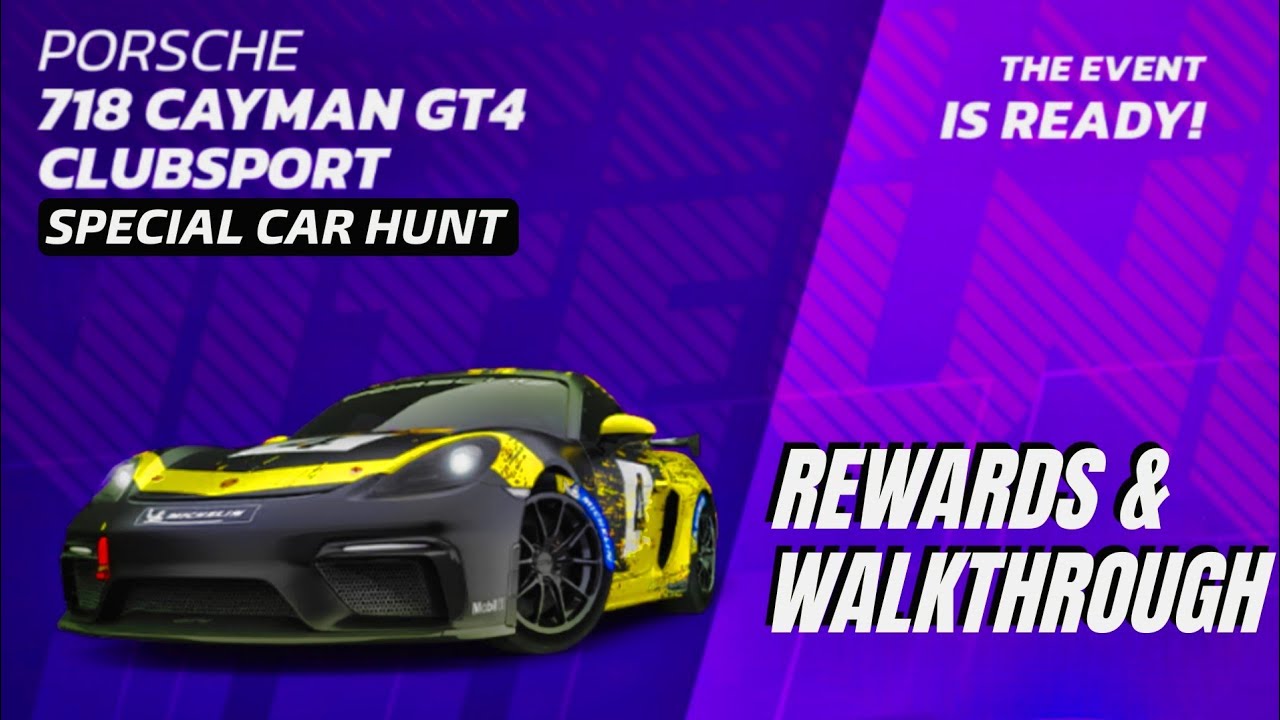Asphalt 9 Legends Unite Special Car Hunt Porsche 718 Cayman GT4 Rewards ...