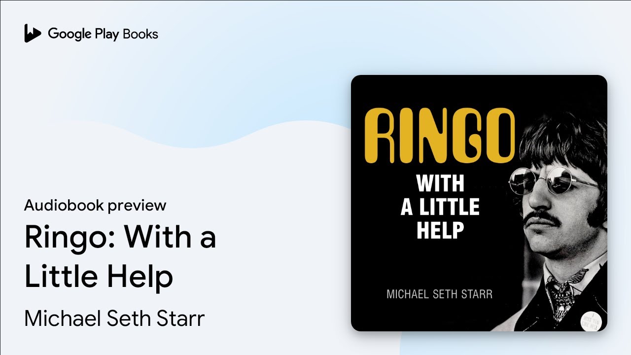 Ringo: With a Little Help by Michael Seth Starr · Audiobook preview ...