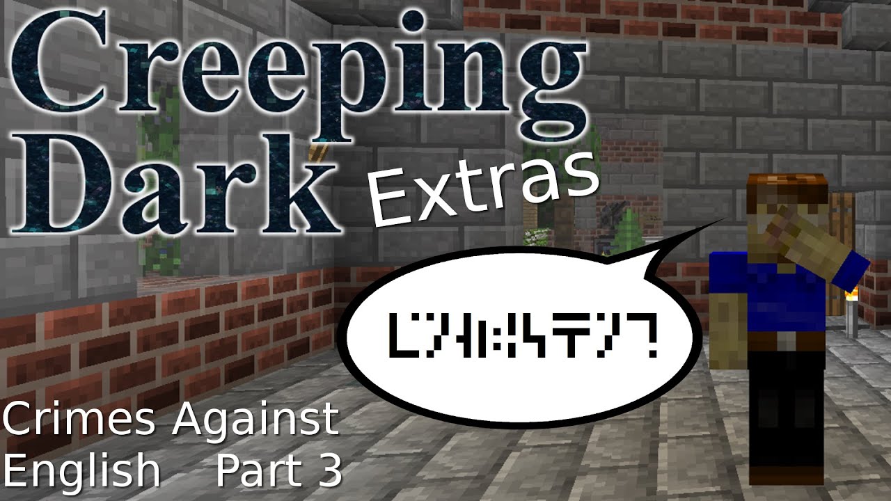 Crimes Against English #3 [Creeping Dark Extras] - YouTube