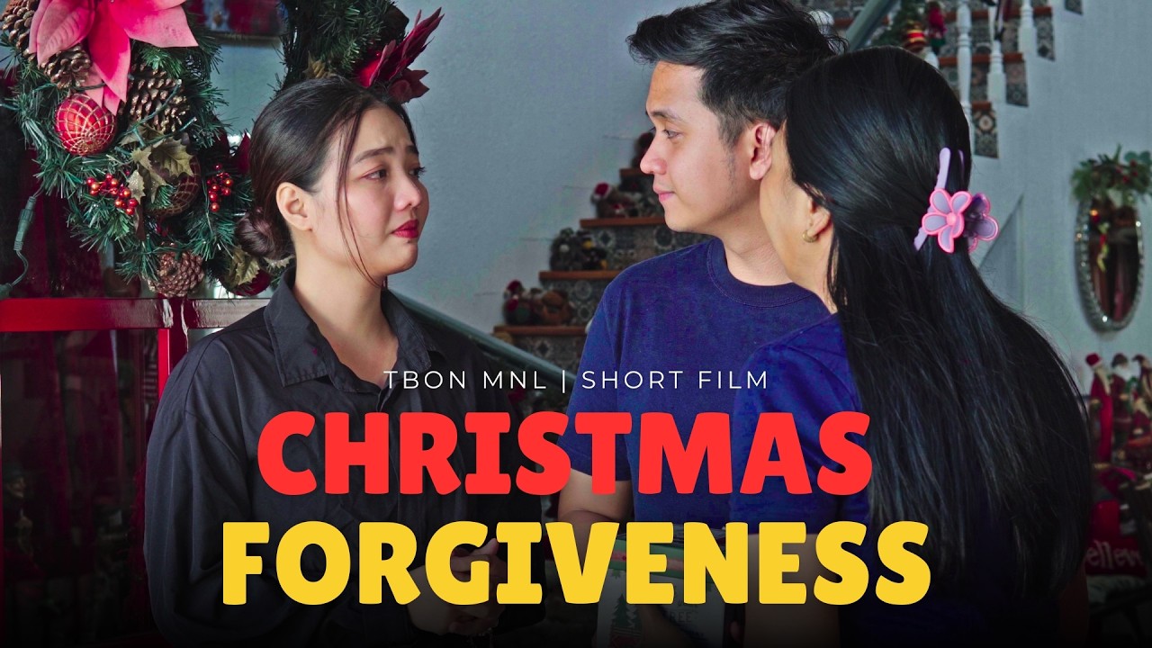 How Christmas Forgiveness Can Change Your Life | Tbon Manila - YouTube