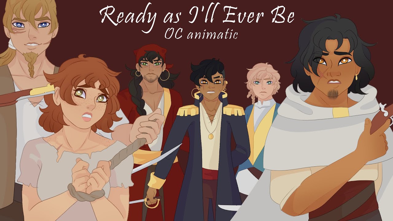 Ready As I'll Ever Be (OC animatic) - YouTube