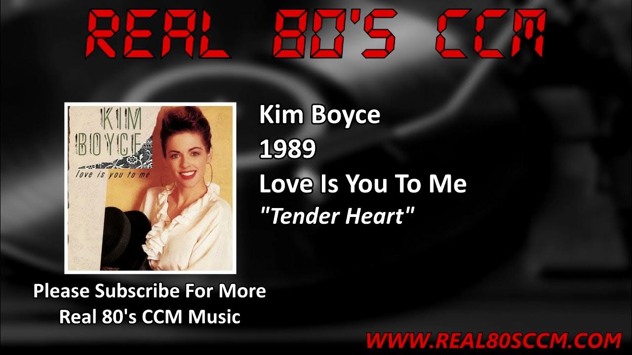 Kim Boyce - Tender Heart - YouTube